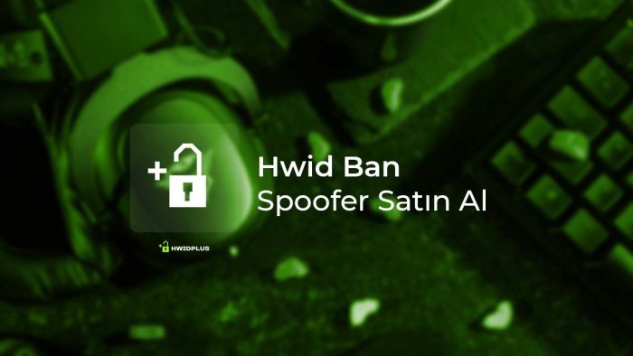 Hwid Ban Spoofer Satın Al - HwidPlus - HWID Spoofer Satın Al