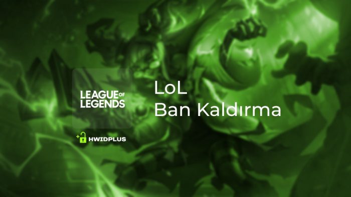 LoL Ban Kaldırma - HwidPlus - HWID Spoofer Satın Al